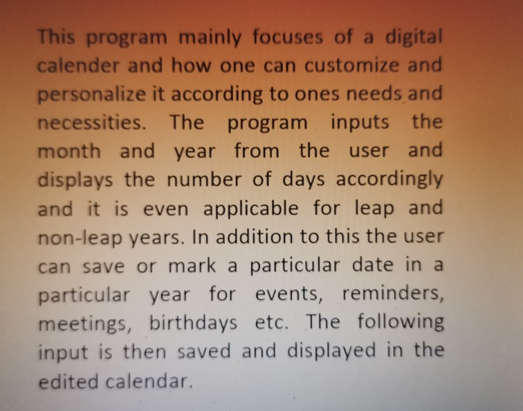 Solved This program mainly focuses of a digital calender and | Chegg.com
