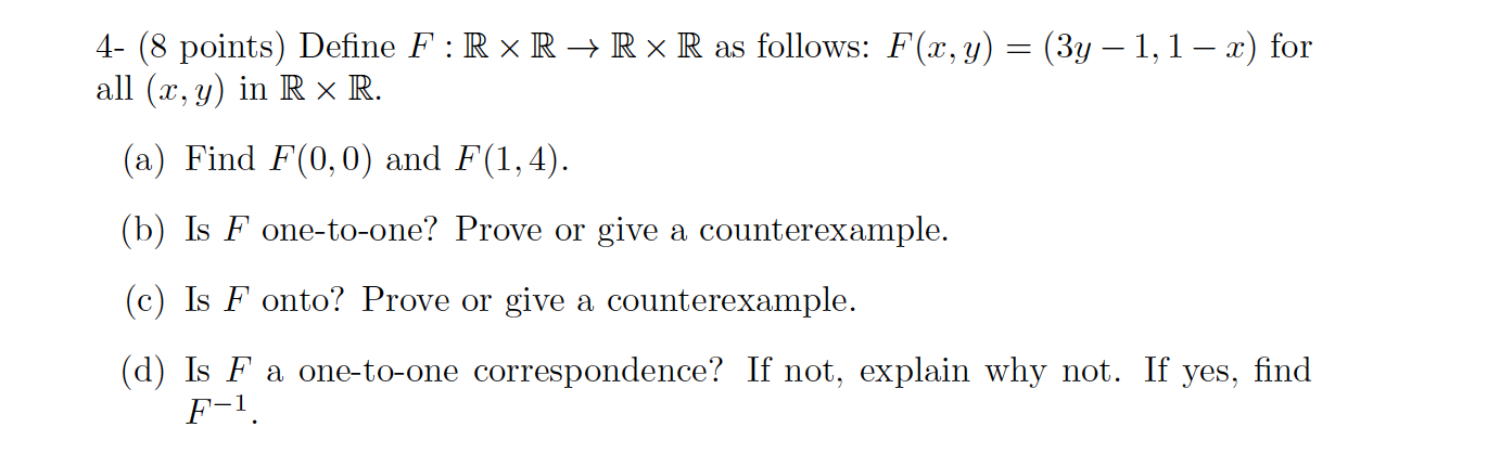 Solved 4- (8 points) Define F: RⓇR R R as follows: F(x,y) = | Chegg.com