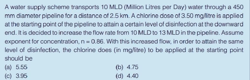 Solved A water supply scheme transports 10 MLD (Million | Chegg.com