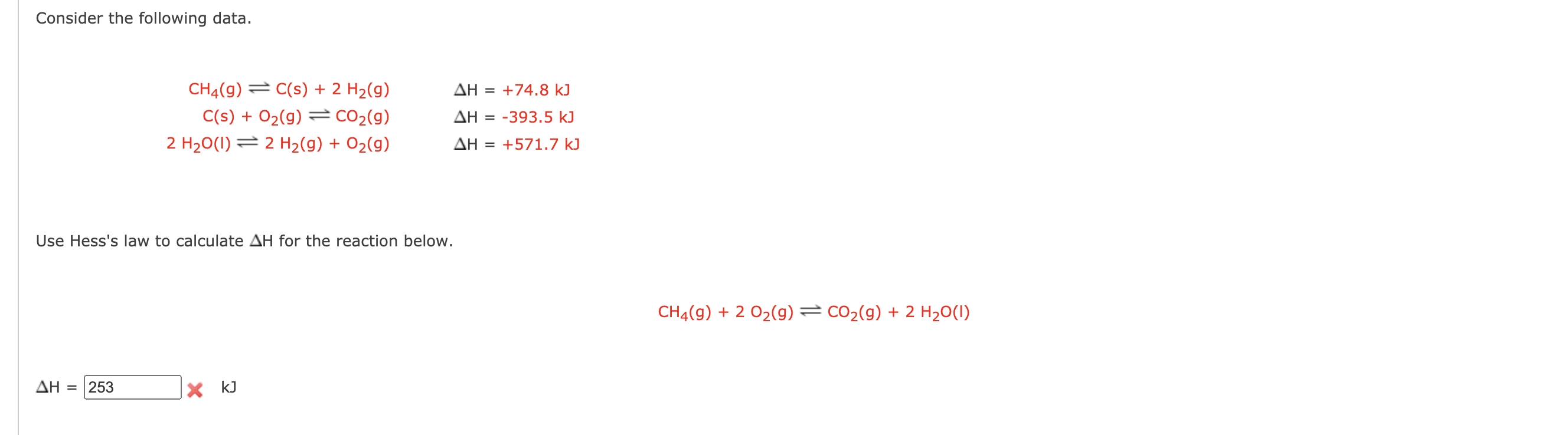 Solved Consider The Following Data Ch4 G C S 2 H2 G