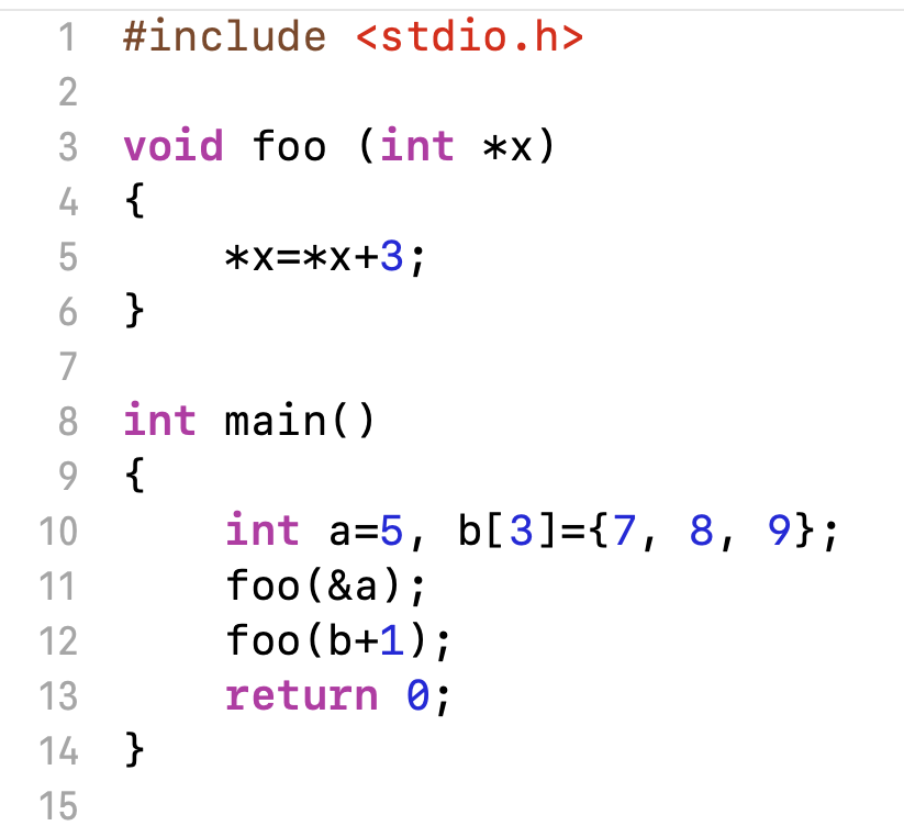 Solved 1 #include 2 3 void foo (int *x) 4 { 5 *X=*X+3; 6 } | Chegg.com Solved 1 #include 2 3 void foo (int *x) 4 { 5 *X=*X+3; 6 } | Chegg.com