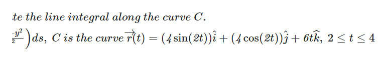 Solved Evaluate the line integral along the curve C. | Chegg.com