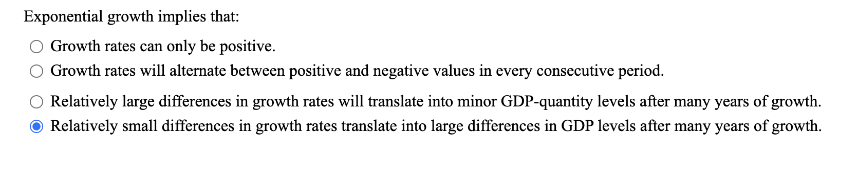 Solved Exponential growth implies that: Growth rates can | Chegg.com