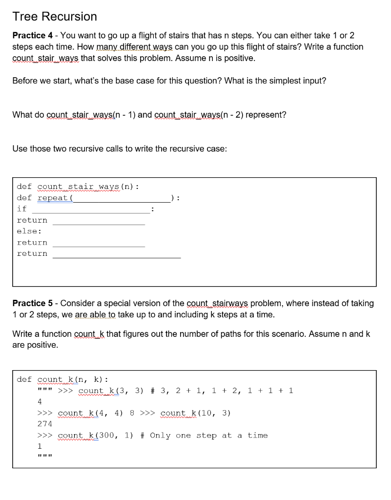 Solved Tree Recursion Practice 4 - You want to go up a | Chegg.com