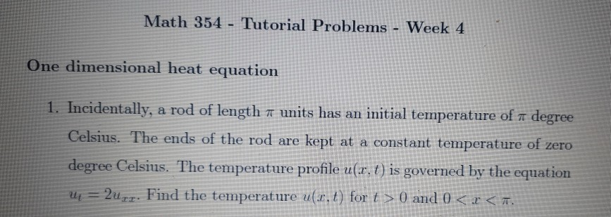 Solved Math 354 Tutorial Problems Week 4 One Dimensional