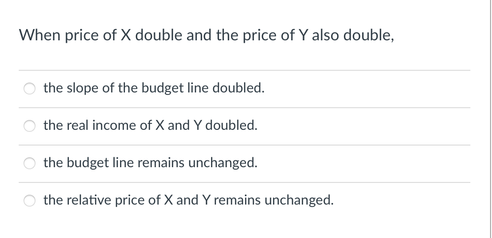 Solved When price of X double and the price of Y also | Chegg.com