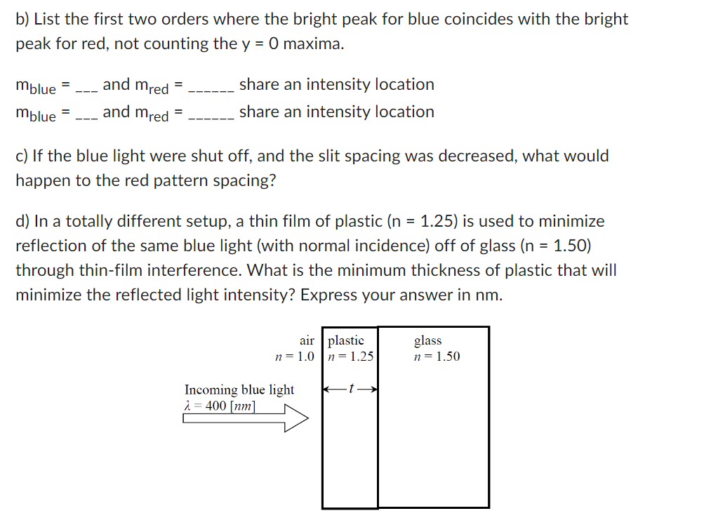 Solved (800 nm) and blue light (400 nm) are both used to | Chegg.com
