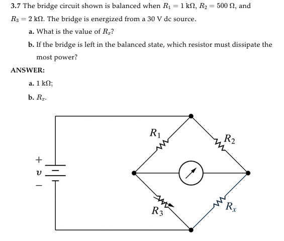 Solved 3.7 ﻿The bridge circuit shown is balanced when | Chegg.com