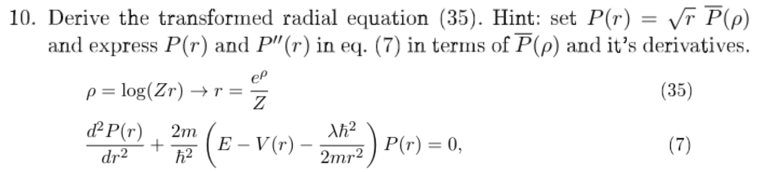 Solved Derive the transformed radial equation (35). Hint: | Chegg.com