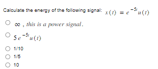 Solved Calculate the energy of the following signal: | Chegg.com