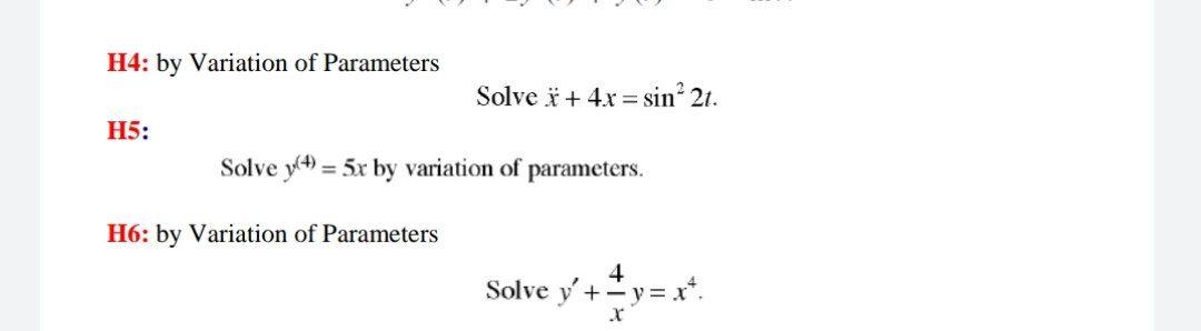 Solved H4: by Variation of Parameters Solve ï + 4x = sin? | Chegg.com