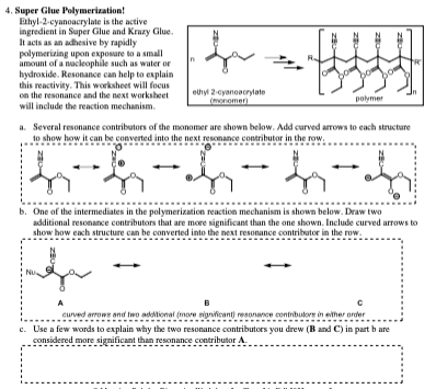 Solved 4. Super Galue Polymerizatāon! Whyl-2-cyaneacrylate | Chegg.com