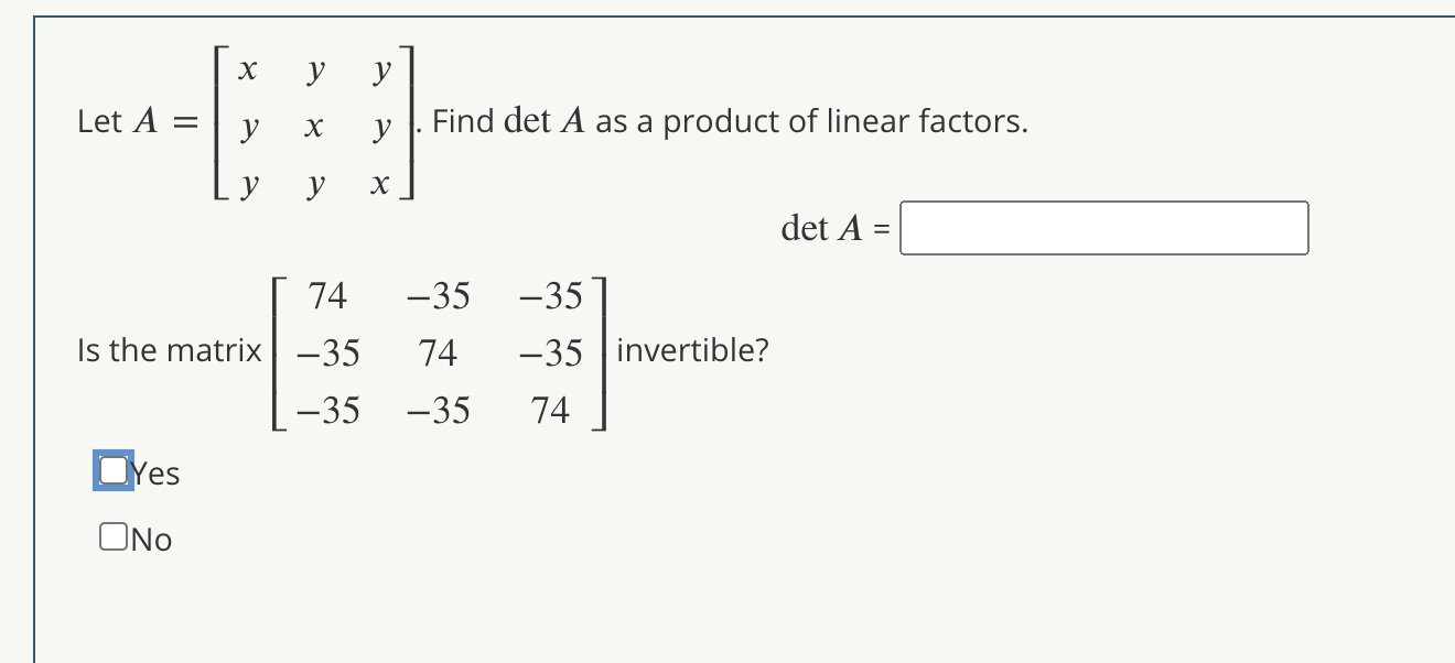 Solved х y y Let A = у х y Find det A as a product of linear | Chegg.com