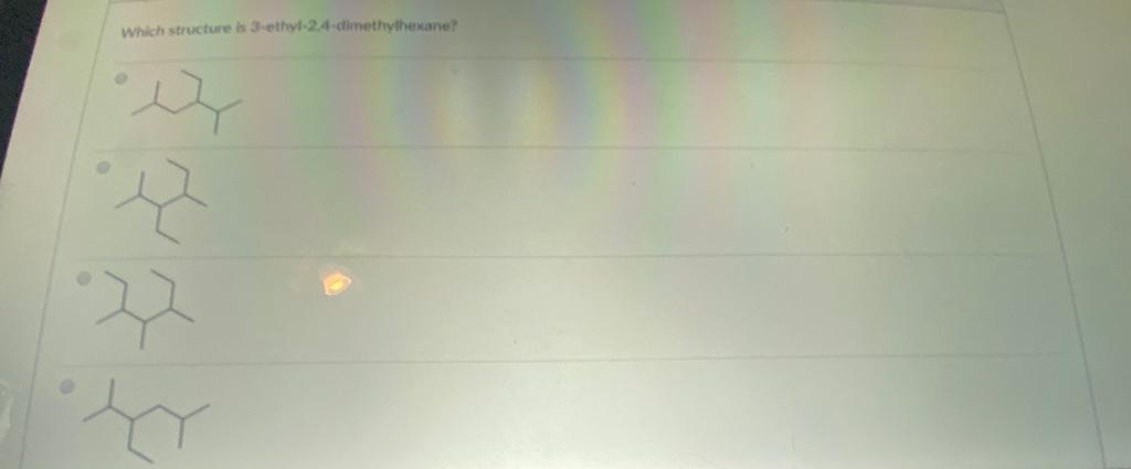 Solved Which structure is 3-ethyl-2,4-dimethylhexane? 以 | Chegg.com