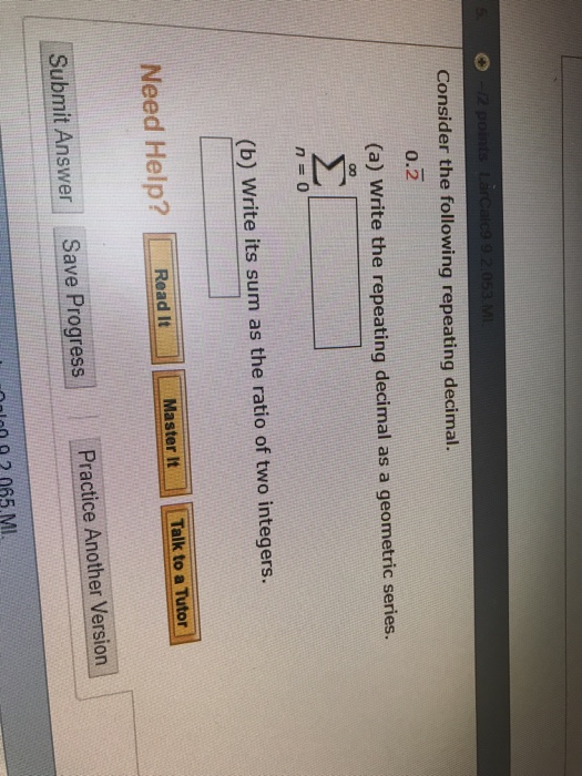 Solved Consider the following repeating decimal. 0.2 (a) | Chegg.com