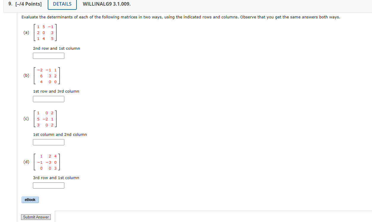 Solved Evaluate the determinants of each of the following | Chegg.com