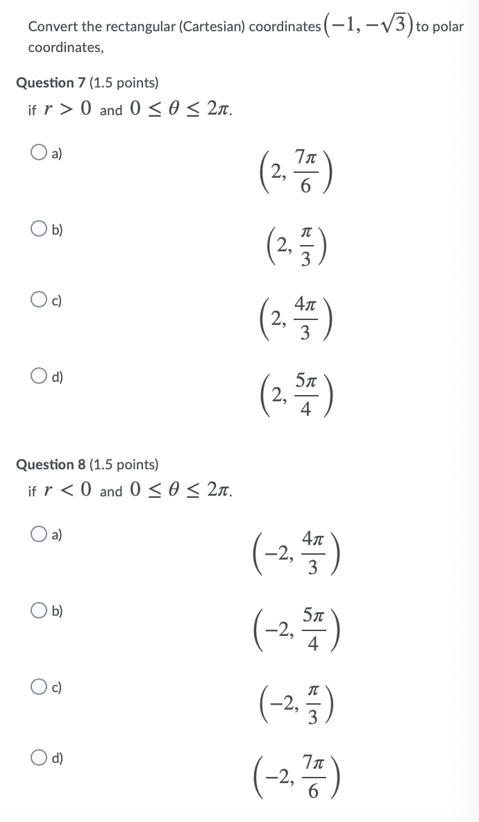 Solved Convert the rectangular (Cartesian) coordinates (-1, | Chegg.com