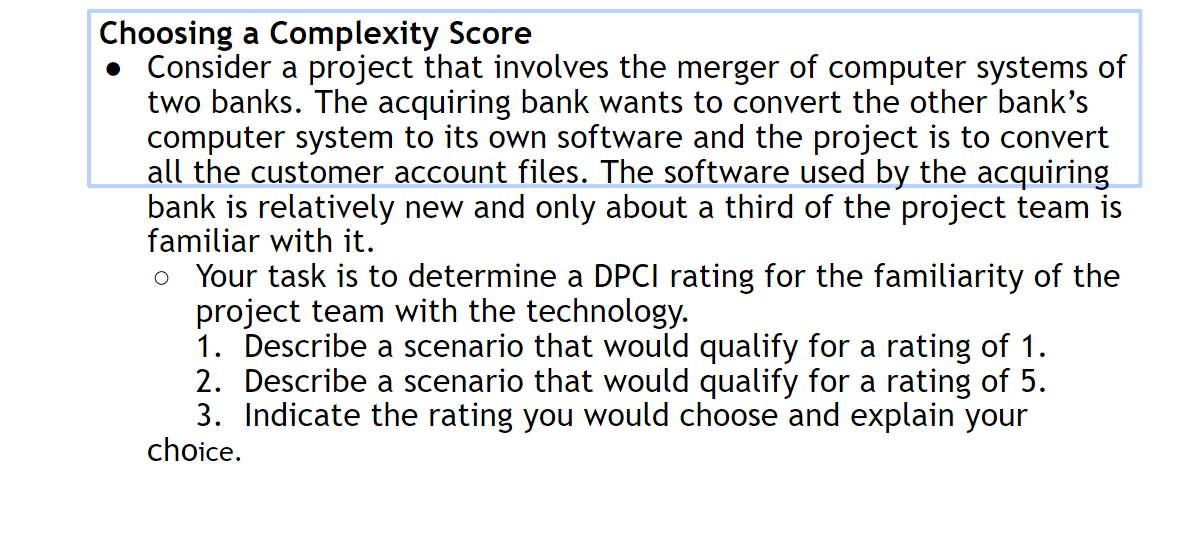Solved Choosing a Complexity Score - Consider a project that | Chegg.com
