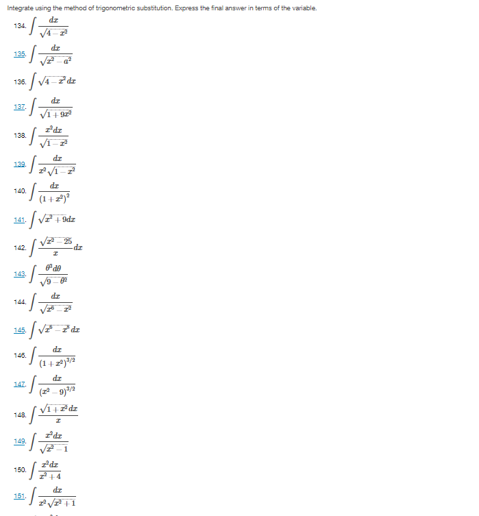 Solved Integrate using the method of trigonometric | Chegg.com