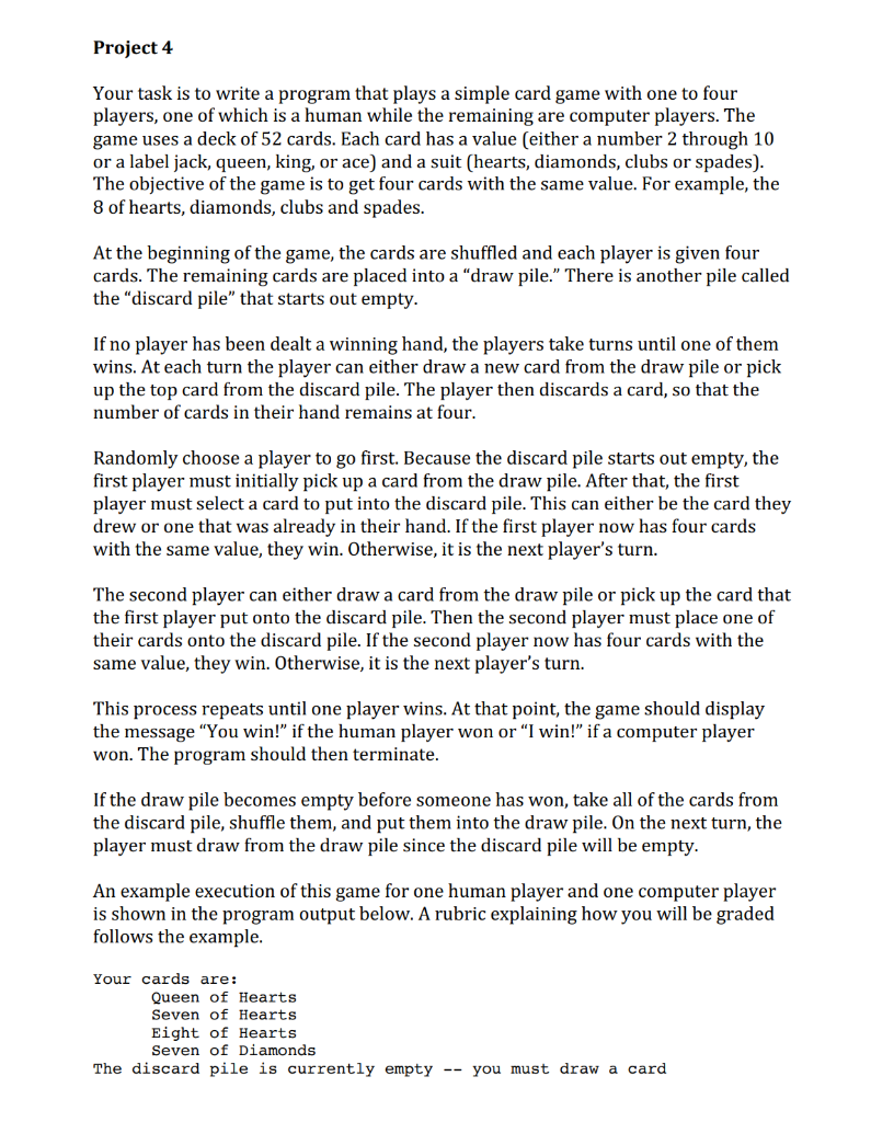 Solved Project 4 Your task is to write a program that plays | Chegg.com