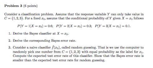 Solved Problem 3 (6 points) Consider a classification | Chegg.com