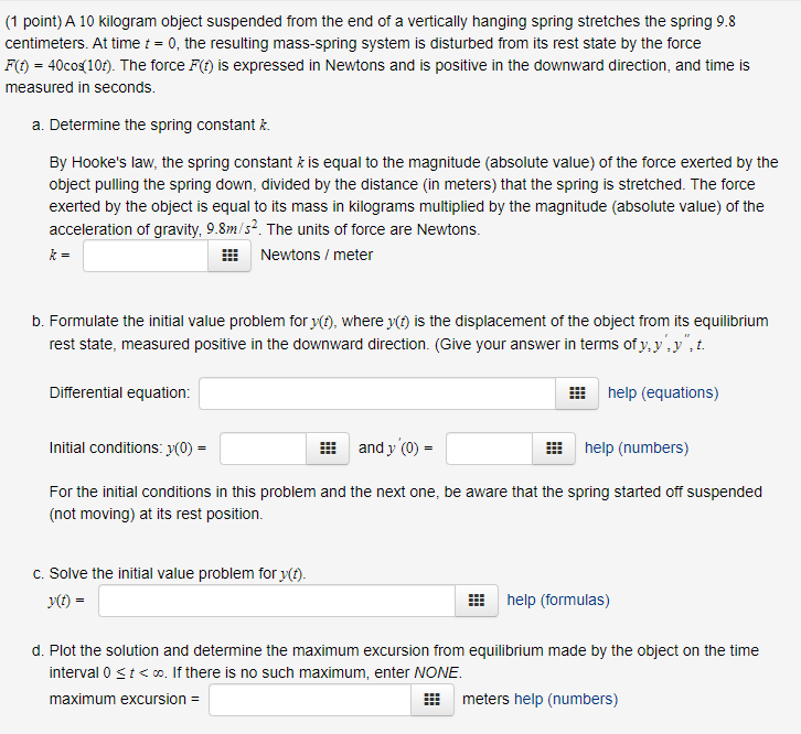 Solved (1 point) A 10 kilogram object suspended from the end | Chegg.com