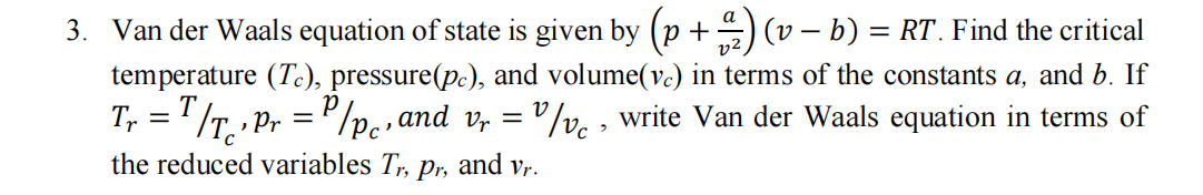 Solved 3. Van der Waals equation of state is given by | Chegg.com