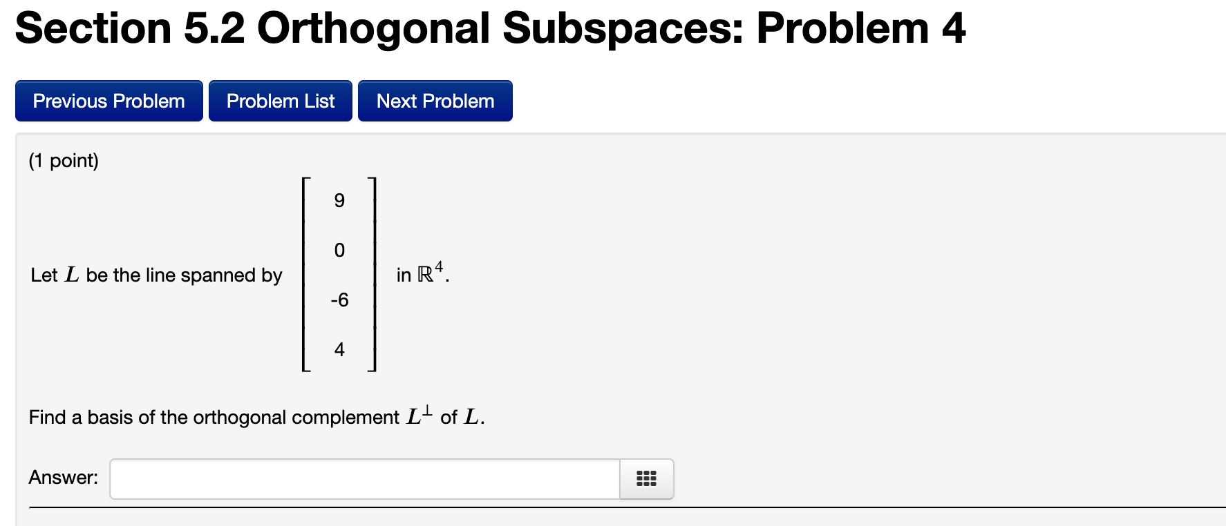Solved Section 5.2 Orthogonal Subspaces: Problem 4 Previous | Chegg.com