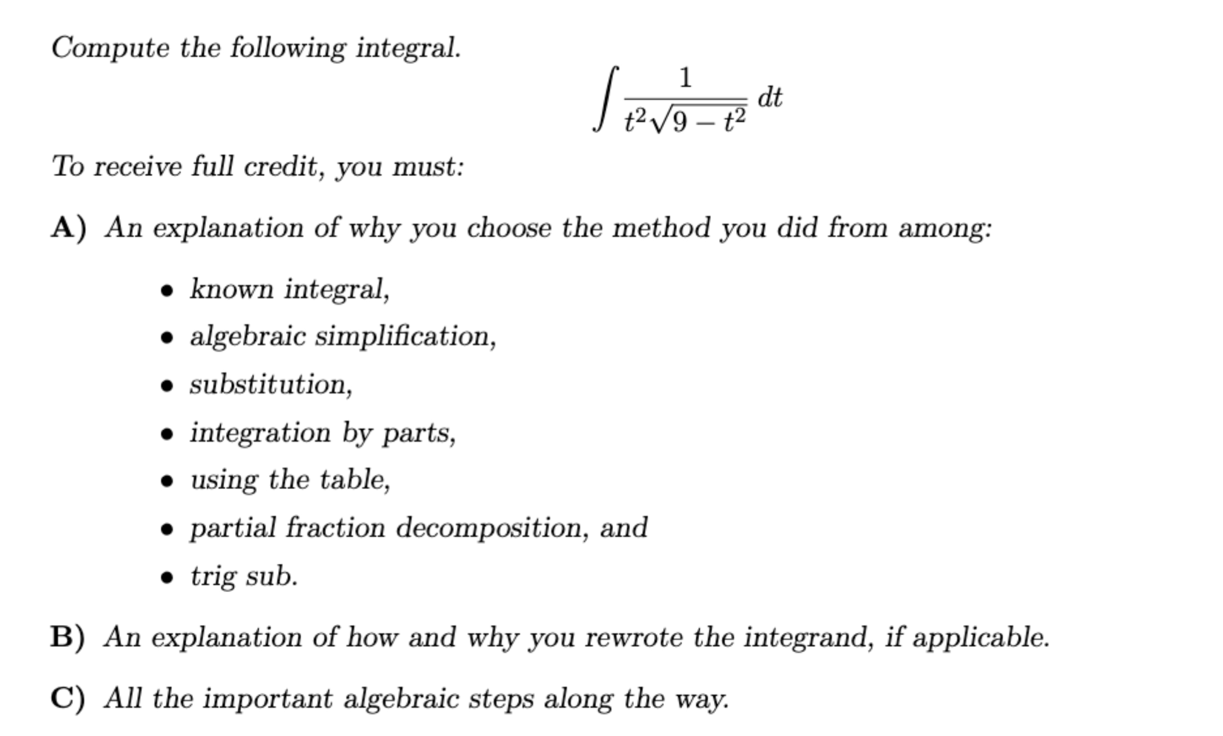Solved Compute the following integral.∫﻿﻿1t29-t22dtTo | Chegg.com