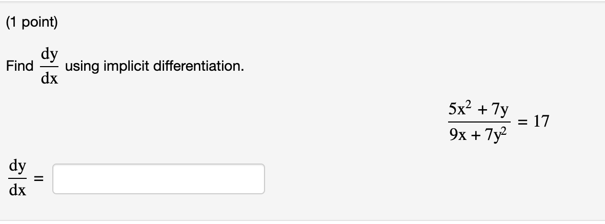 Solved Find dxdy using implicit differentiation. | Chegg.com