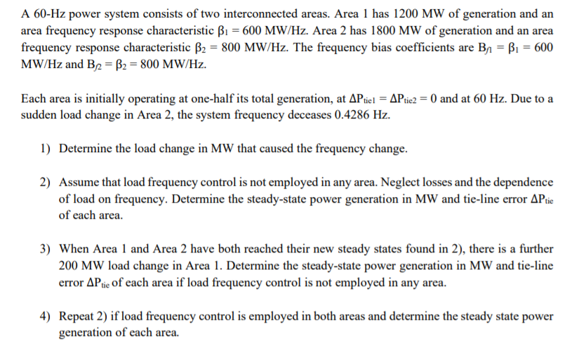 Solved A 60-Hz power system consists of two interconnected | Chegg.com