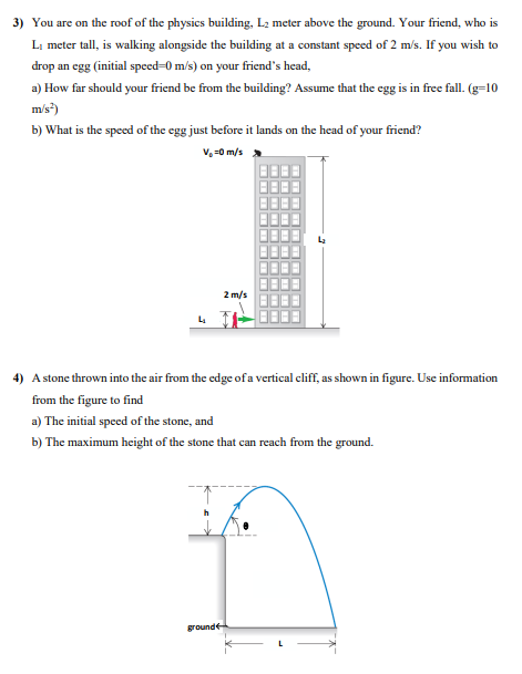 3) You are on the roof of the physics building, L2 | Chegg.com