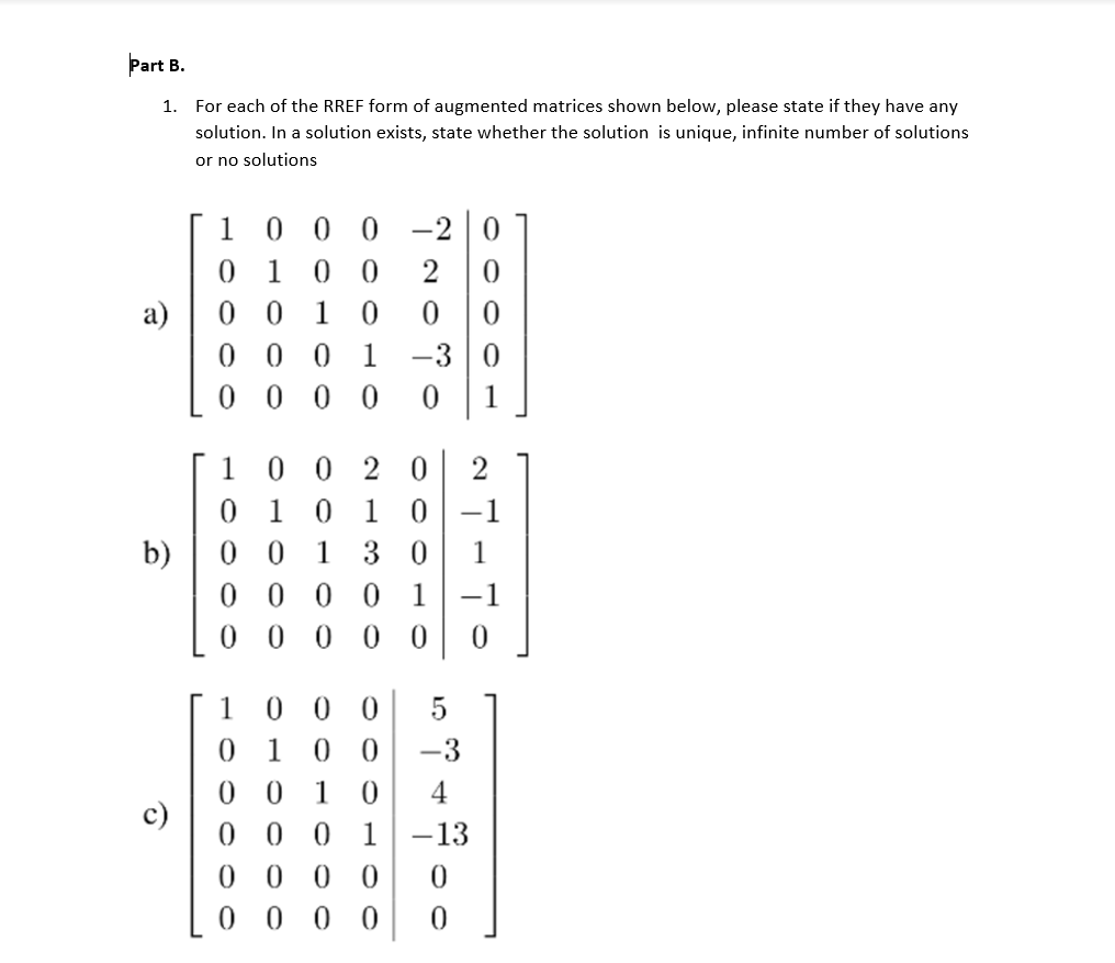 Solved Part B. 1. For each of the RREF form of augmented | Chegg.com