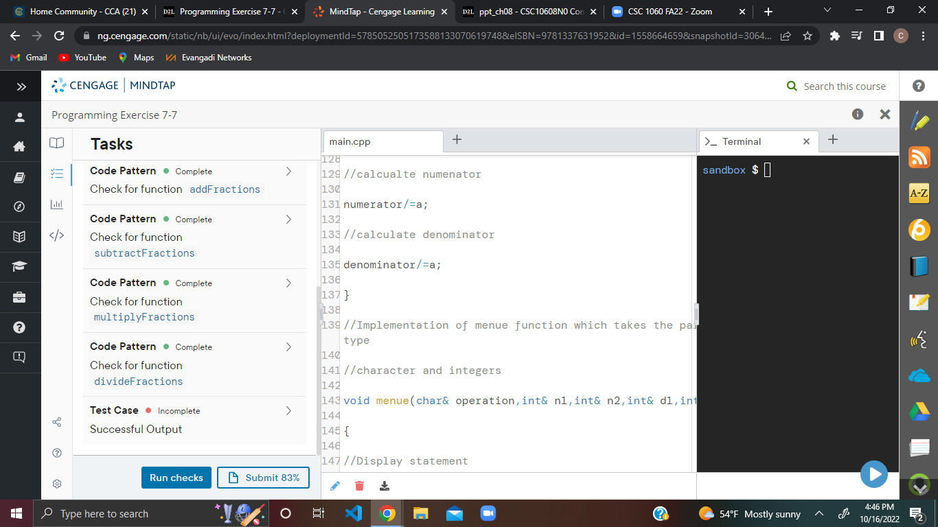 Solved Hello there, i got this mind tap c++ exercise 83% but | Chegg.com