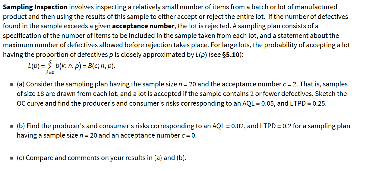 Sampling Inspection involves inspecting a relatively | Chegg.com
