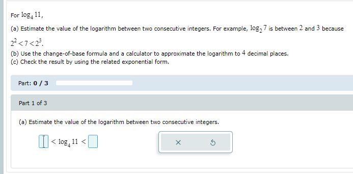 Solved For log, 11, (a) Estimate the value of the logarithm | Chegg.com