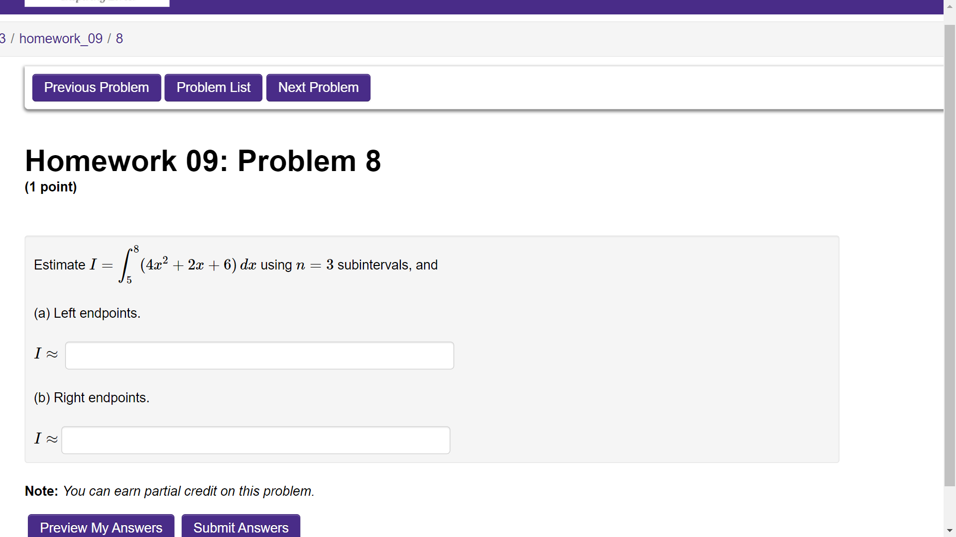 Solved Homework 09: Problem 8 (1 point) Estimate | Chegg.com Solved Homework 09: Problem 8 (1 point) Estimate | Chegg.com