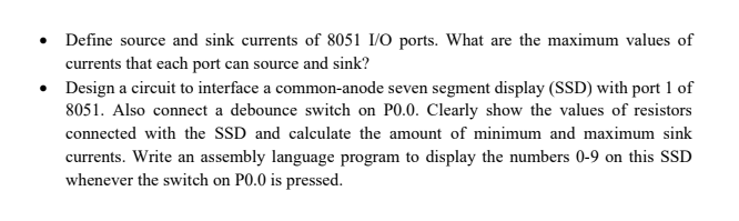 Solved • Define source and sink currents of 8051 I/O ports. | Chegg.com