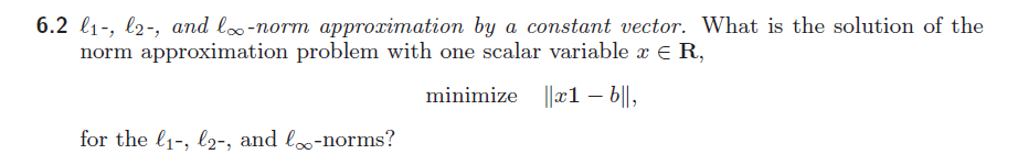 6.2 l1-, B2-, and loo-norm approximation by a | Chegg.com