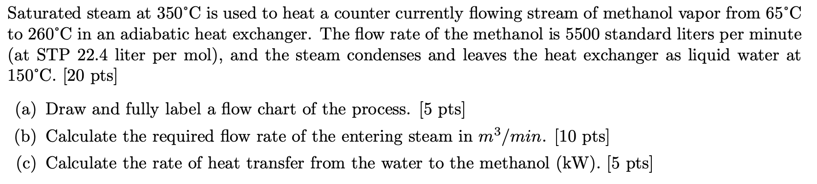 Solved Saturated steam at 350°C is used to heat a counter | Chegg.com