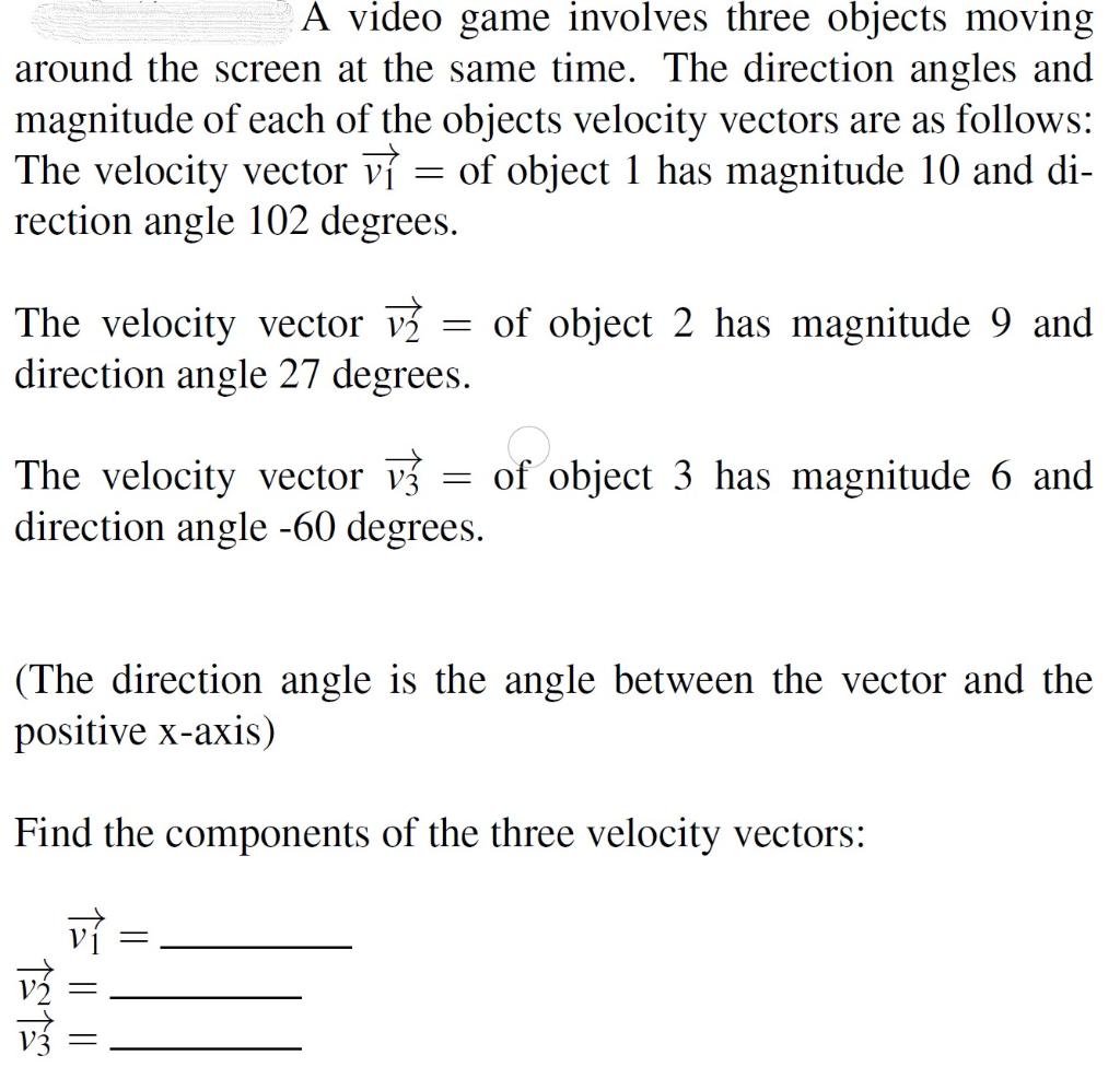 Solved A video game involves three objects moving around the | Chegg.com