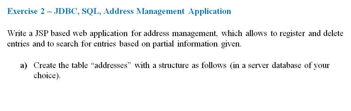 Solved Exercise 2 - JDBC, SQL, Address Management | Chegg.com