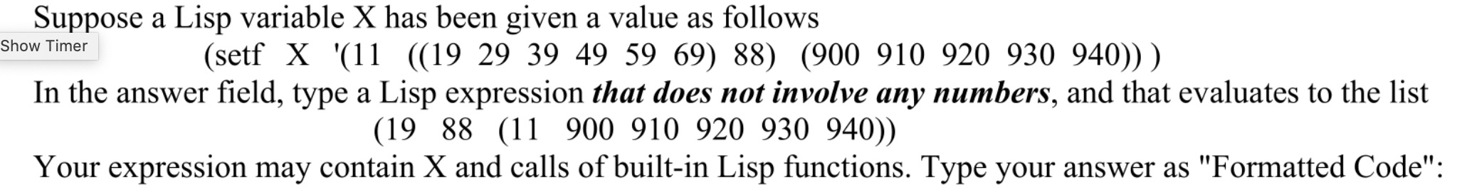 Solved Suppose a Lisp variable X has been given a value as | Chegg.com