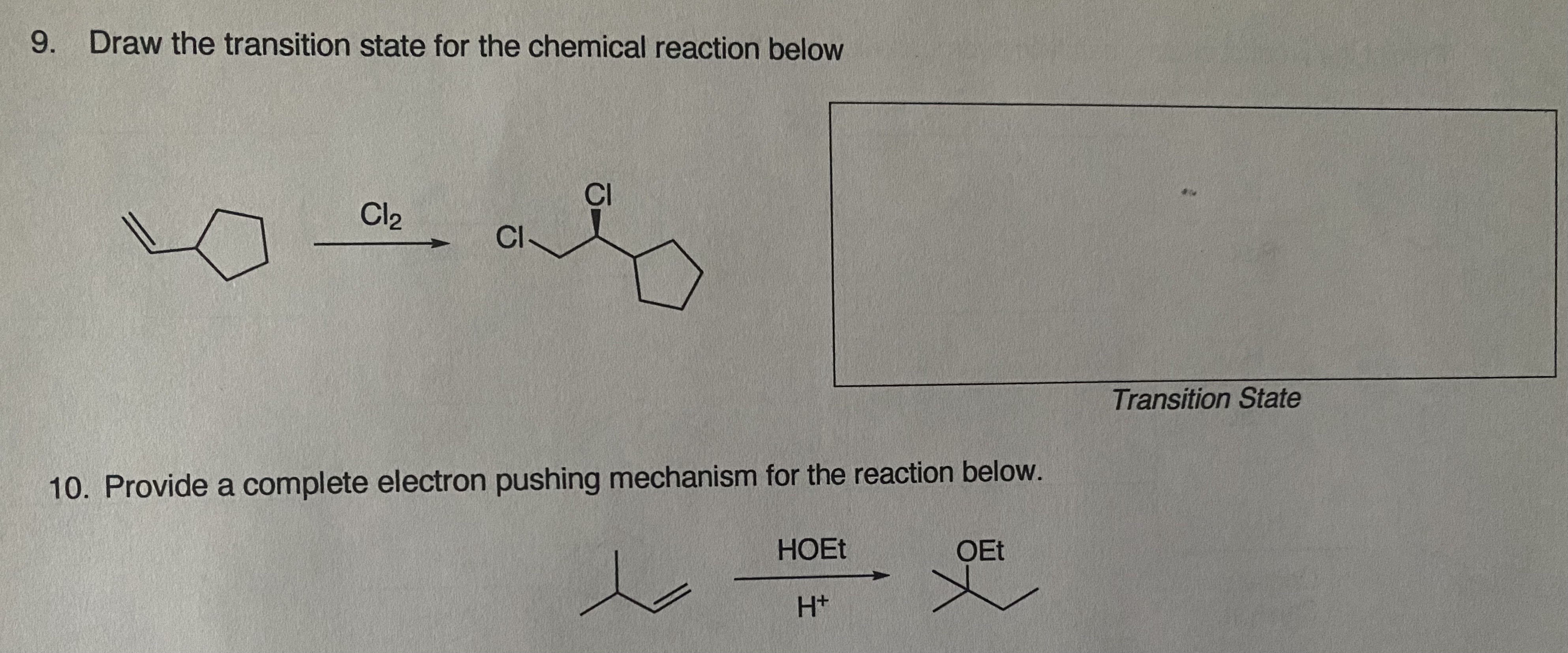 Solved 9. Draw the transition state for the chemical | Chegg.com
