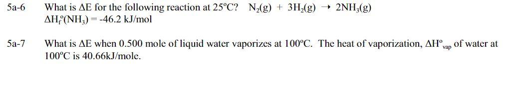 Solved What is ΔE for the following reaction at 25∘C ? N2( | Chegg.com