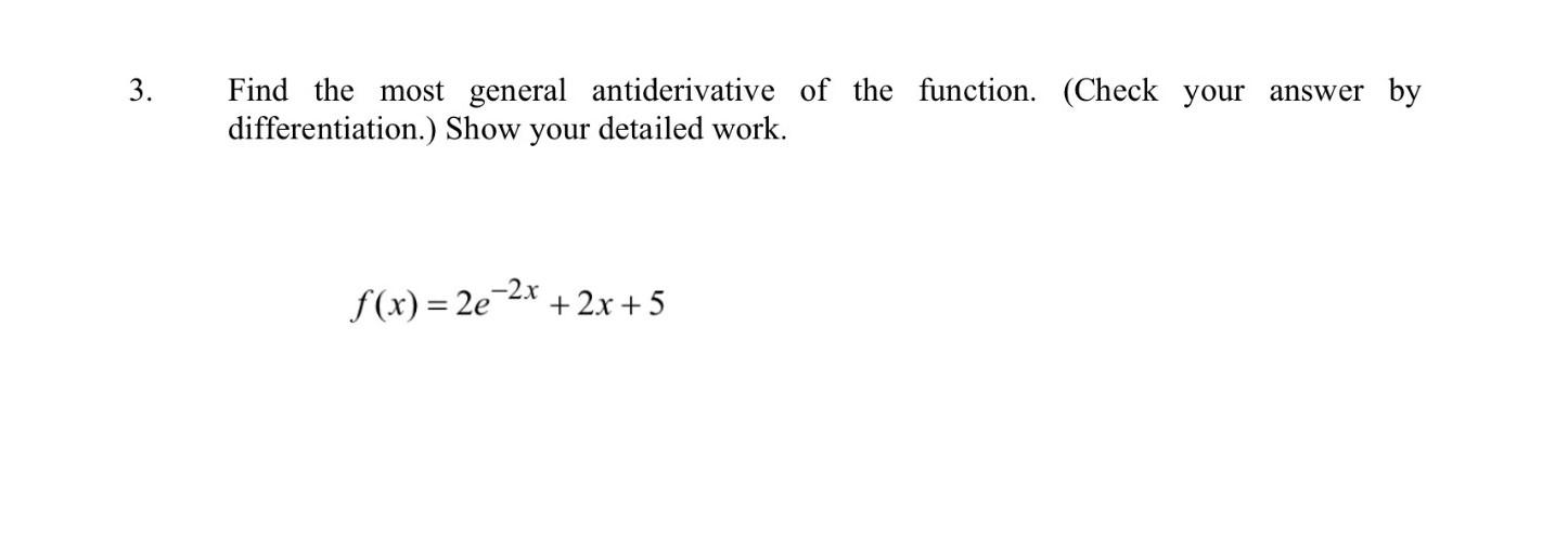Solved Find The Most General Antiderivative Of The Function