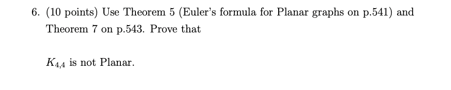 Solved 6. (10 points) Use Theorem 5 (Euler's formula for | Chegg.com