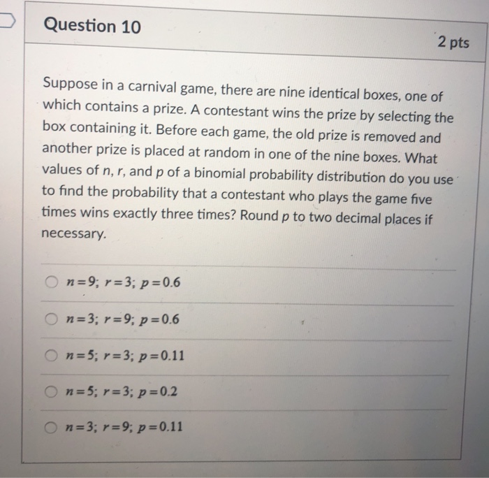Solved Question 10 2 pts Suppose in a carnival game, there | Chegg.com