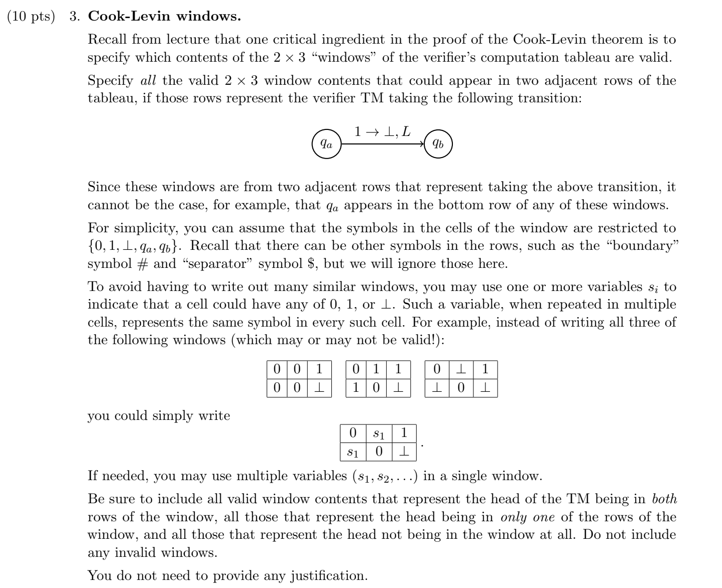 Solved (10 ﻿pts) 3. ﻿Cook-Levin windows.Recall from lecture | Chegg.com