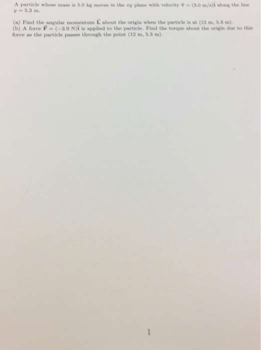 Solved A particle whose mass is 3.0 kg moves in the xy plane | Chegg.com